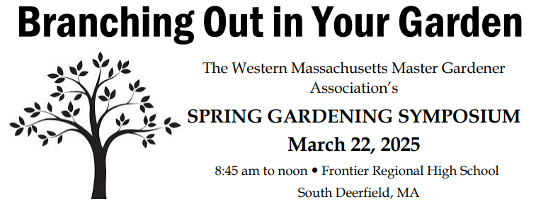"Branching Out in Your Garden" - Spring Gardening Symposium